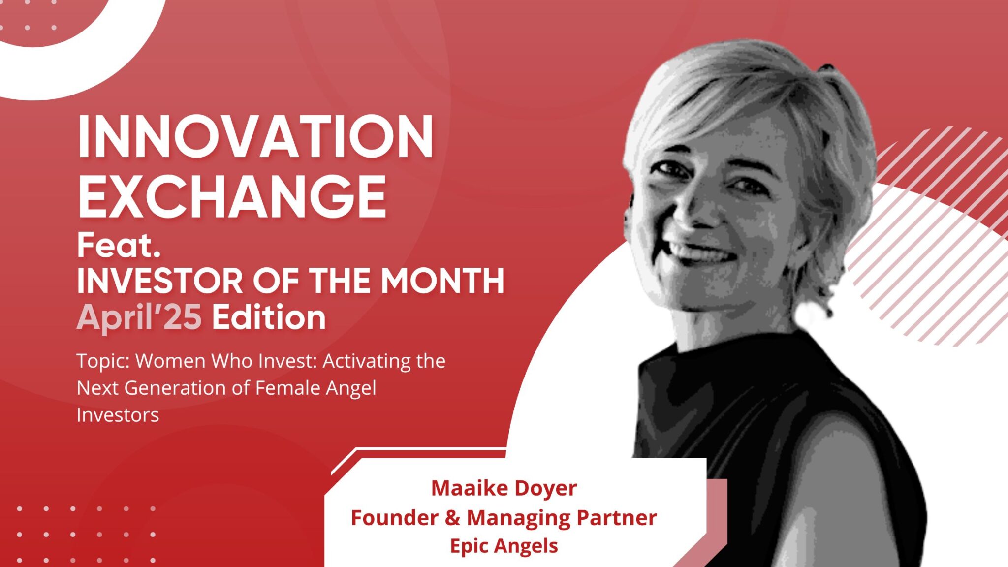 Innovation Exchange Program Feat. Investor of the Month, Maaike Doyer